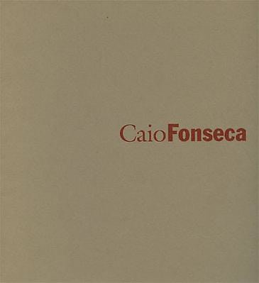 Caio Fonseca: Paintings - - Publications - Berggruen Gallery
