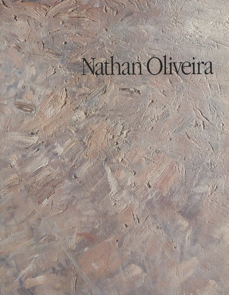 Nathan Oliveira: Recent Paintings - - Publications - Berggruen Gallery