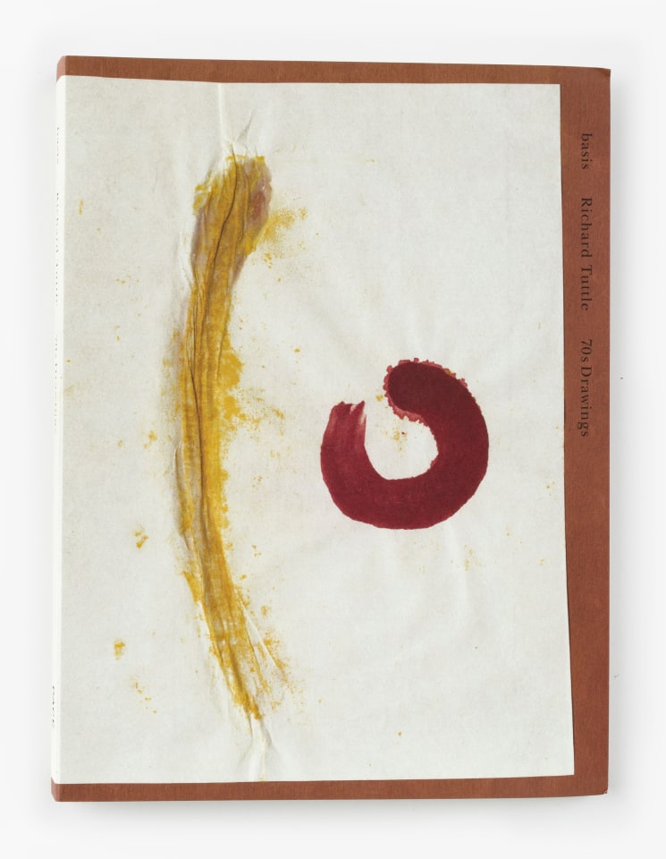Richard Tuttle - basis, 70s Drawings - Publications - David Kordansky ...