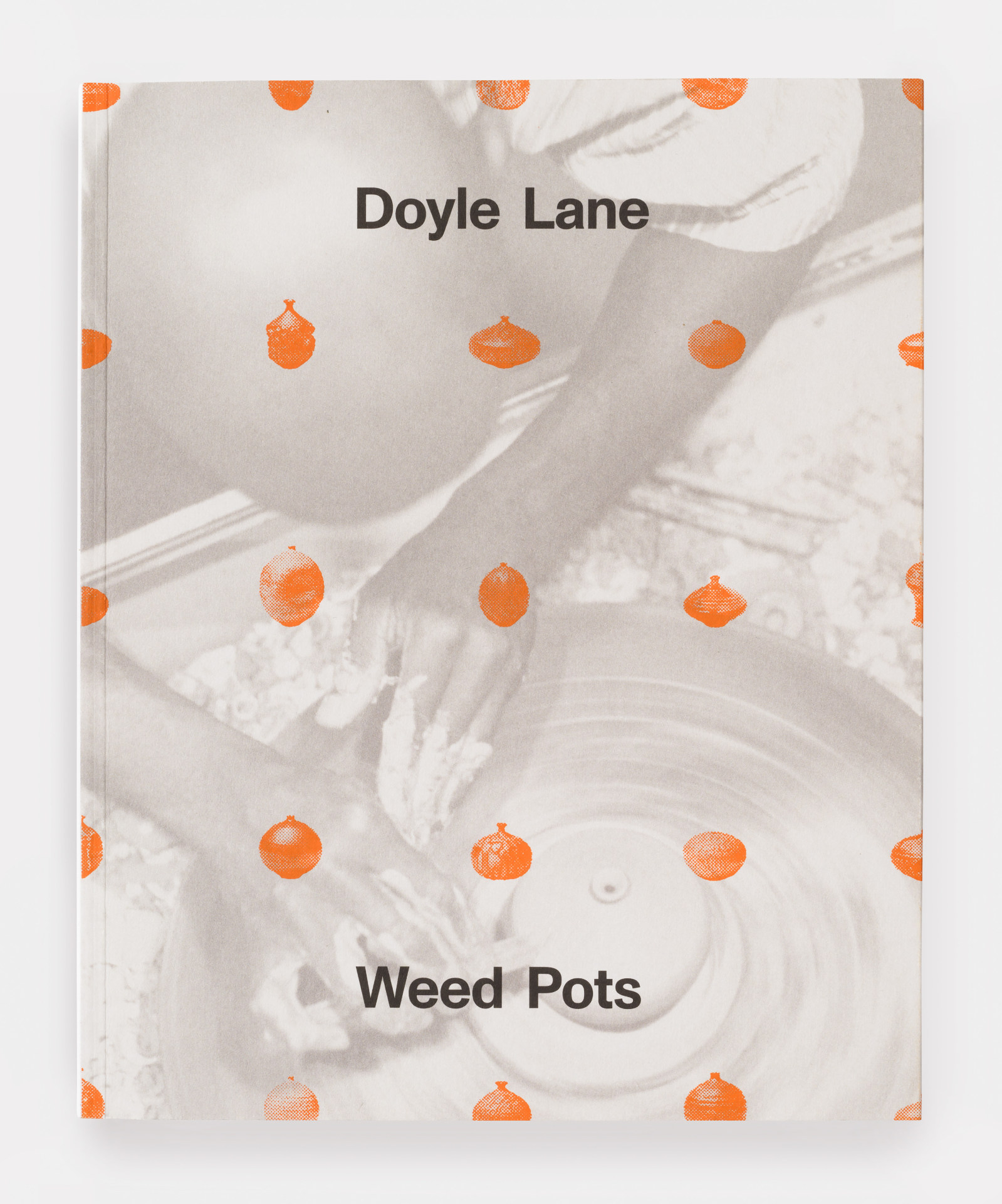 Doyle Lane - Weed Pots - Publications - David Kordansky Gallery