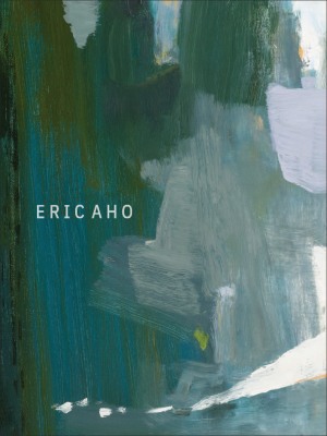 Eric Aho - Artists - DC Moore Gallery