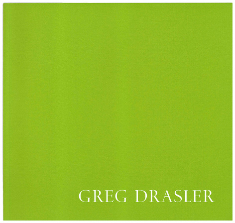 Greg Drasler - Artists - Betty Cuningham Gallery
